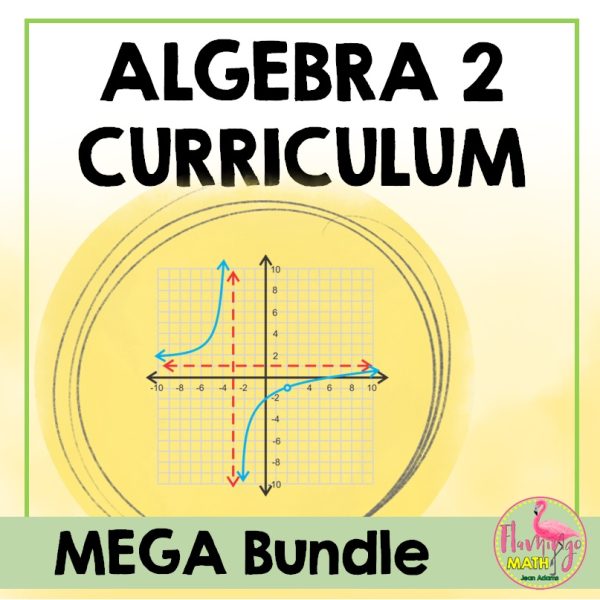 Algebra 2 Curriculum Big Bundle - Flamingo Math with Jean Adams