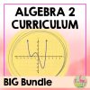 Algebra 2 Curriculum Big Bundle - Flamingo Math with Jean Adams