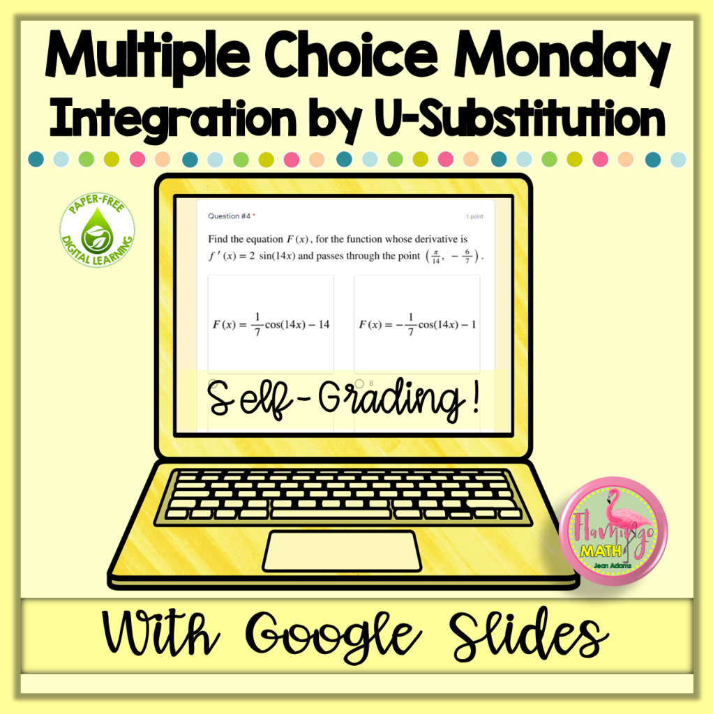 Integration by U-Substitution Google Edition - Flamingo Math with Jean ...