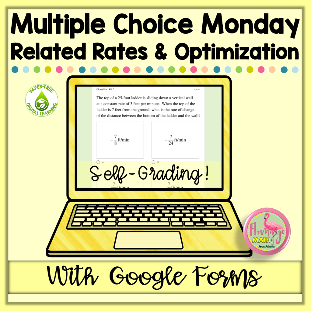 Related Rates and Optimization Google Digital Activity - Flamingo Math ...