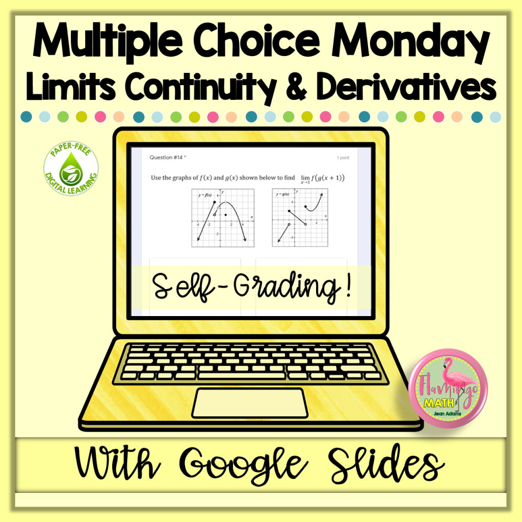 Multiple Choice Monday Limits Continuity and Derivatives Google Edition ...