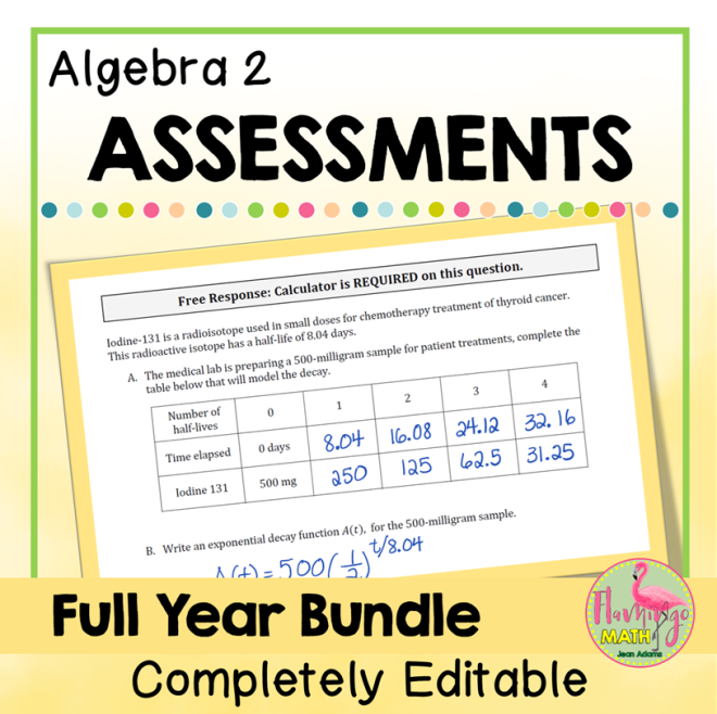 Algebra 2 Curriculum Assessments Bundle - Flamingo Math with Jean Adams