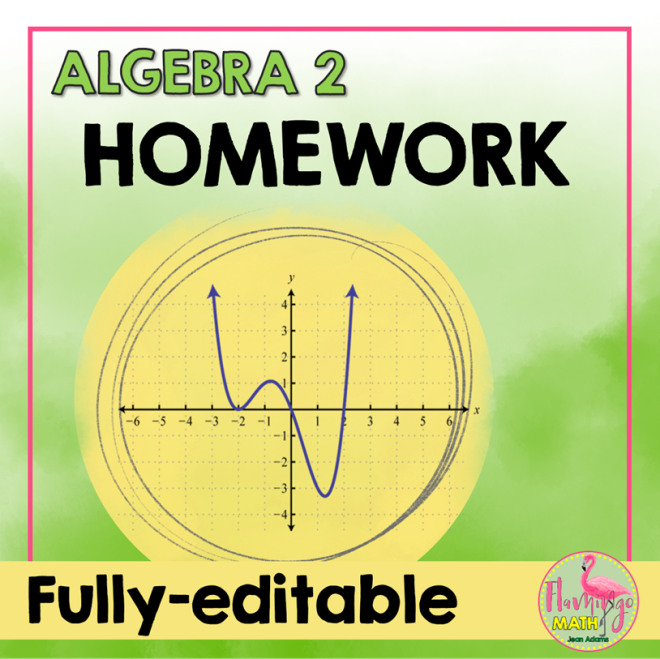 Algebra 2 Curriculum Homework Bundle - Flamingo Math with Jean Adams