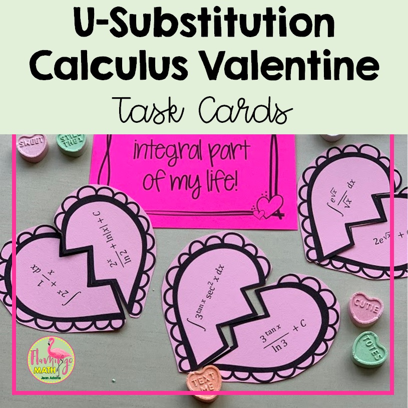 U-Substitution Calculus Valentine Task Cards - Flamingo Math with Jean ...
