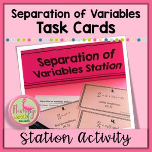 Separation of Variables Task Cards Station Activity - Flamingo Math ...